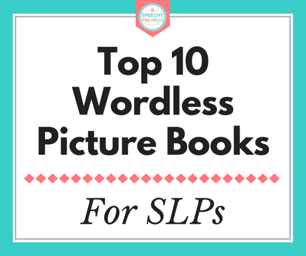Wordless Picture Books for Speech and Language Therapy