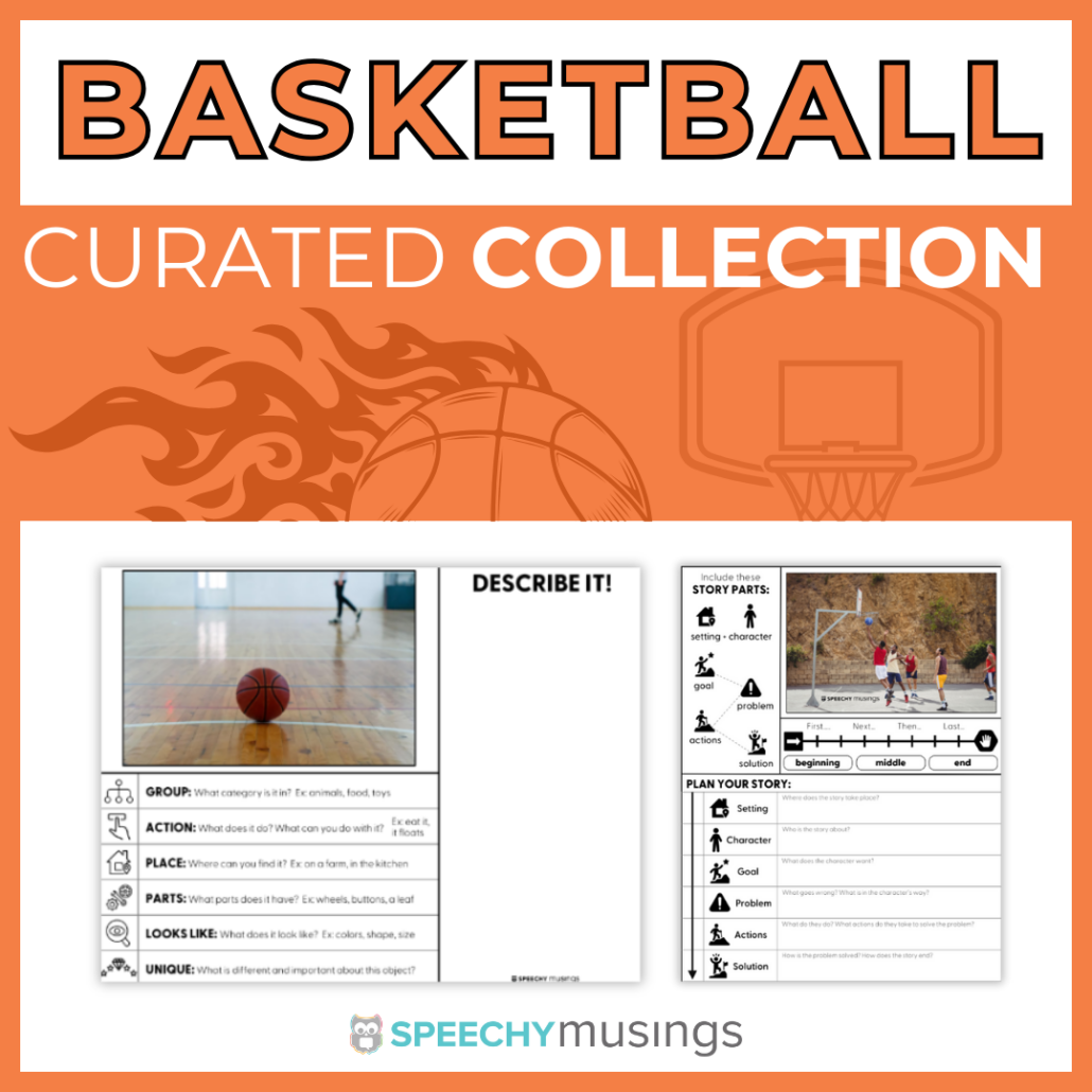 Basketball | Themed Language Unit | Speech Language Therapy.
