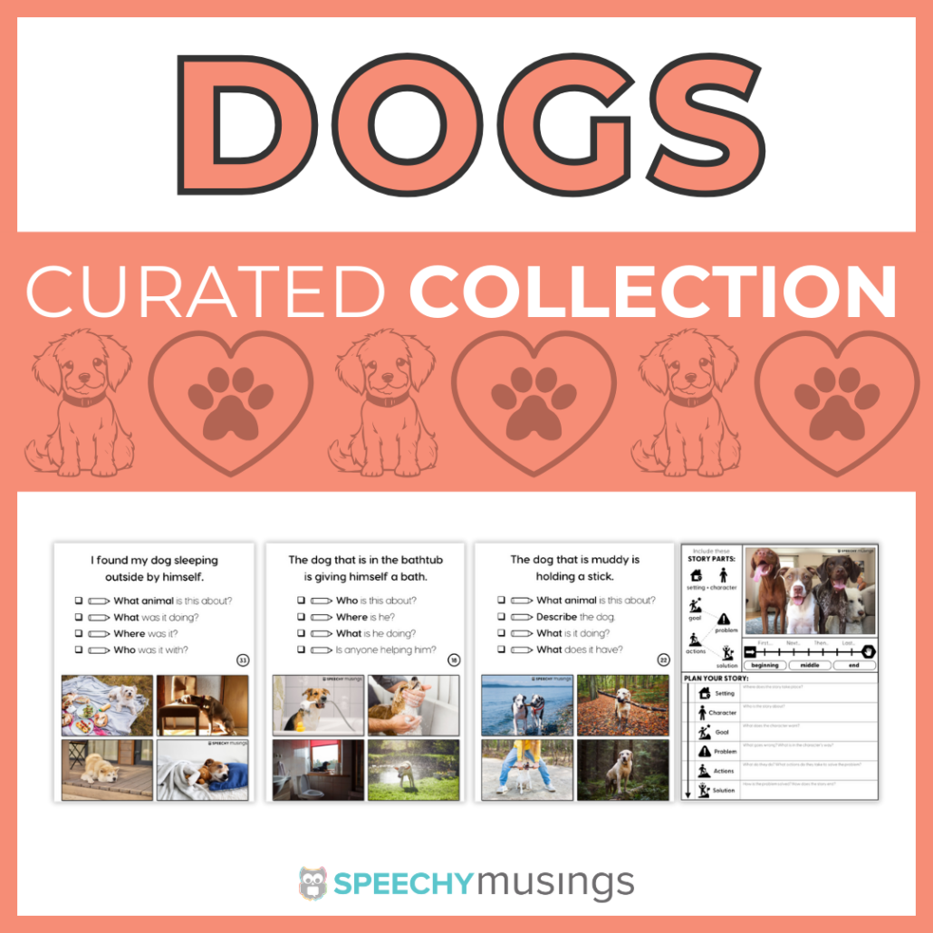 Dogs | Themed Language Unit | Speech Language Therapy.