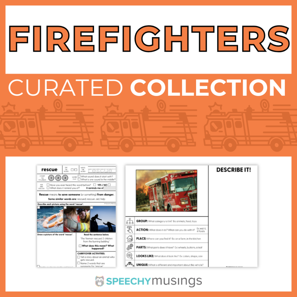 Firefighters | Themed Language Unit | Speech Language Therapy.