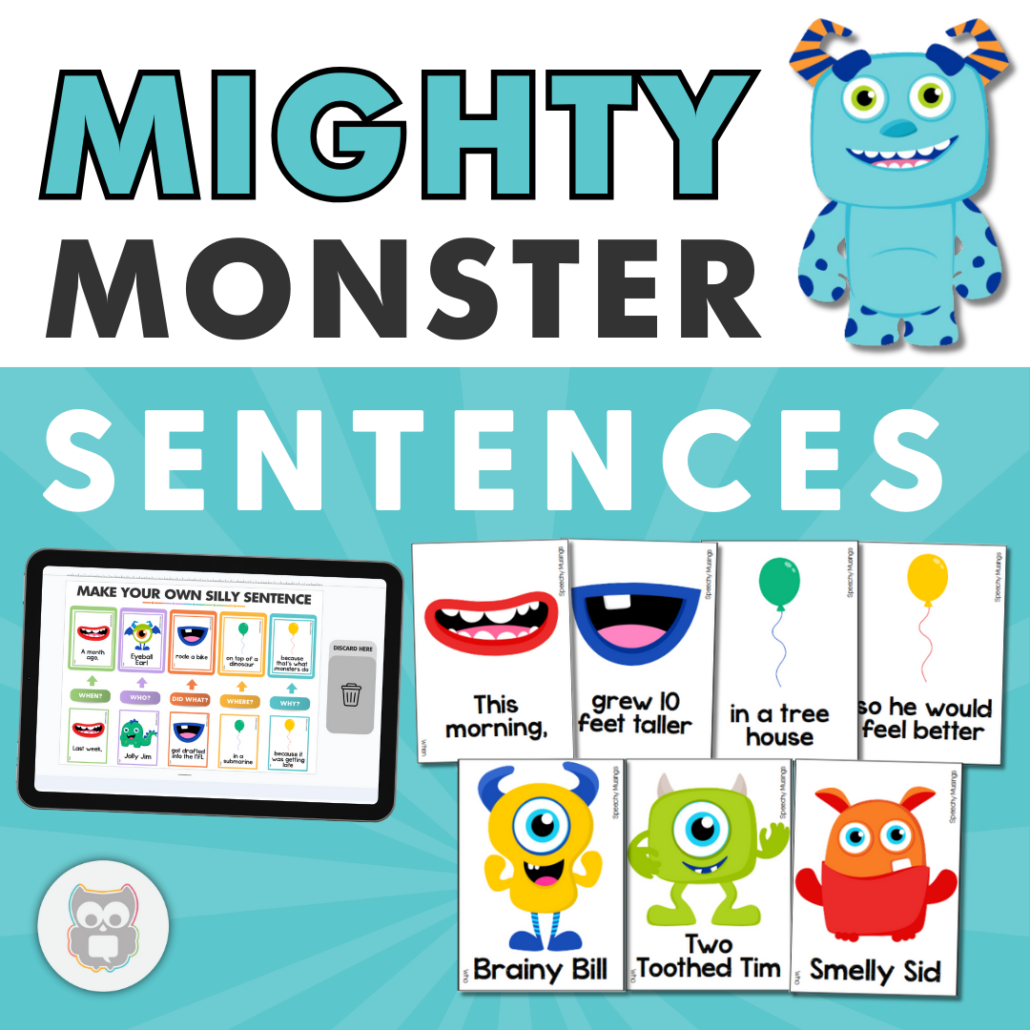 Mighty Monster Sentence Formulation.