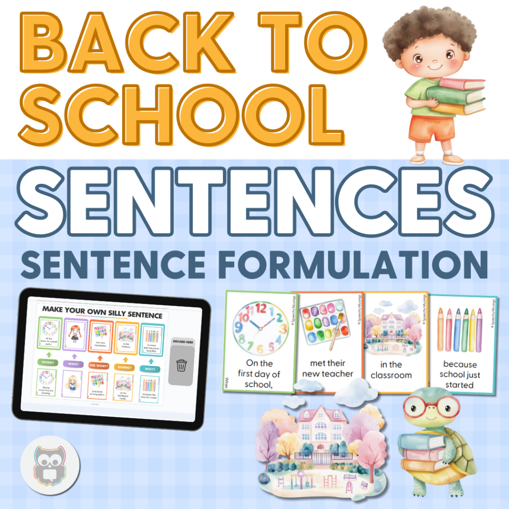 Back to School Sentence Formulation.